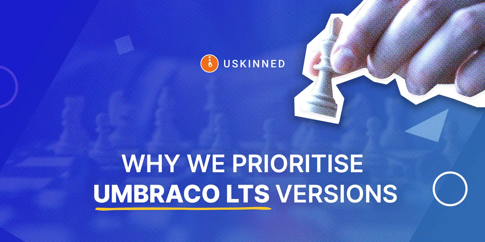 Why uSkinned Site Builder Prioritises Umbraco LTS
